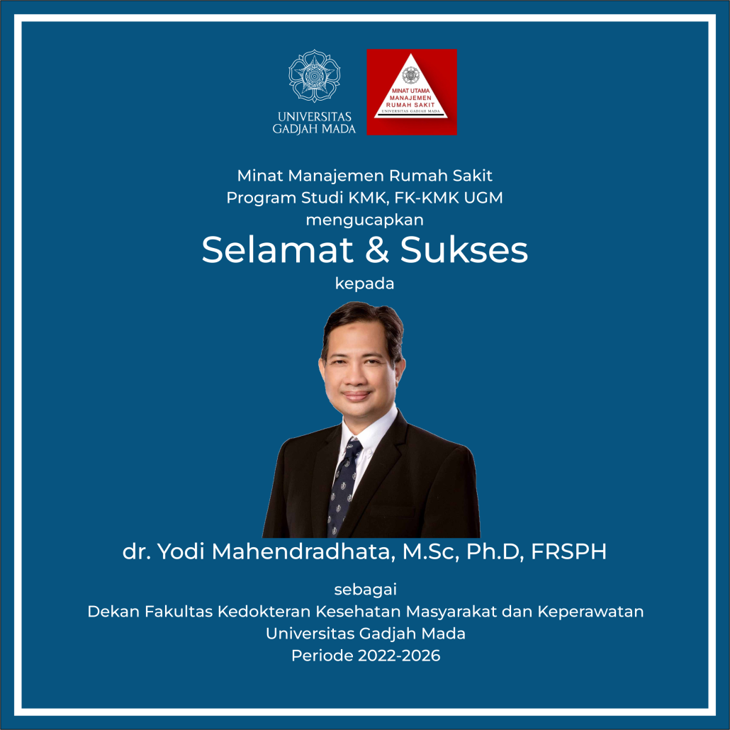 Pelantikan Dekan FK-KMK UGM 2022-2026 – MMR HPM FK-KMK UGM